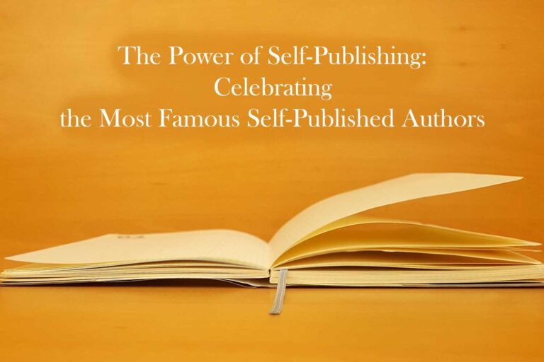 The Power of Self-Publishing: Celebrating the Most Famous Self ...